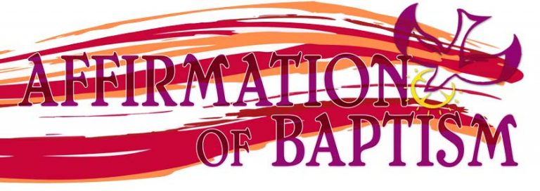 Affirmation of Baptism - Our Saviour's Lutheran Church